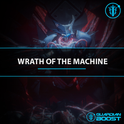 Wrath of the Machine Raid - Guardian Boost | Destiny Boosting, Carry ...